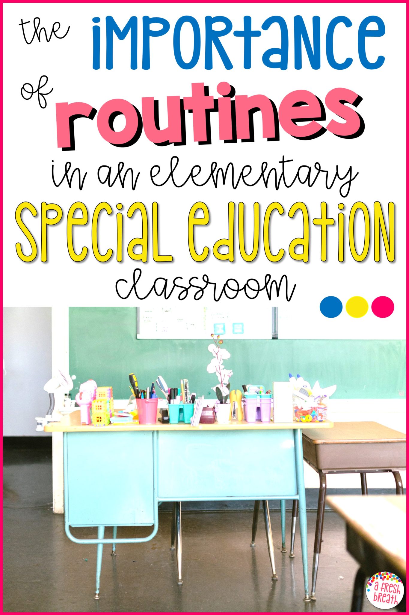 The Importance Of Routines In An Elementary Special Education Classroom the-importance-of-routines-in-an-elementary-special-education-classroom