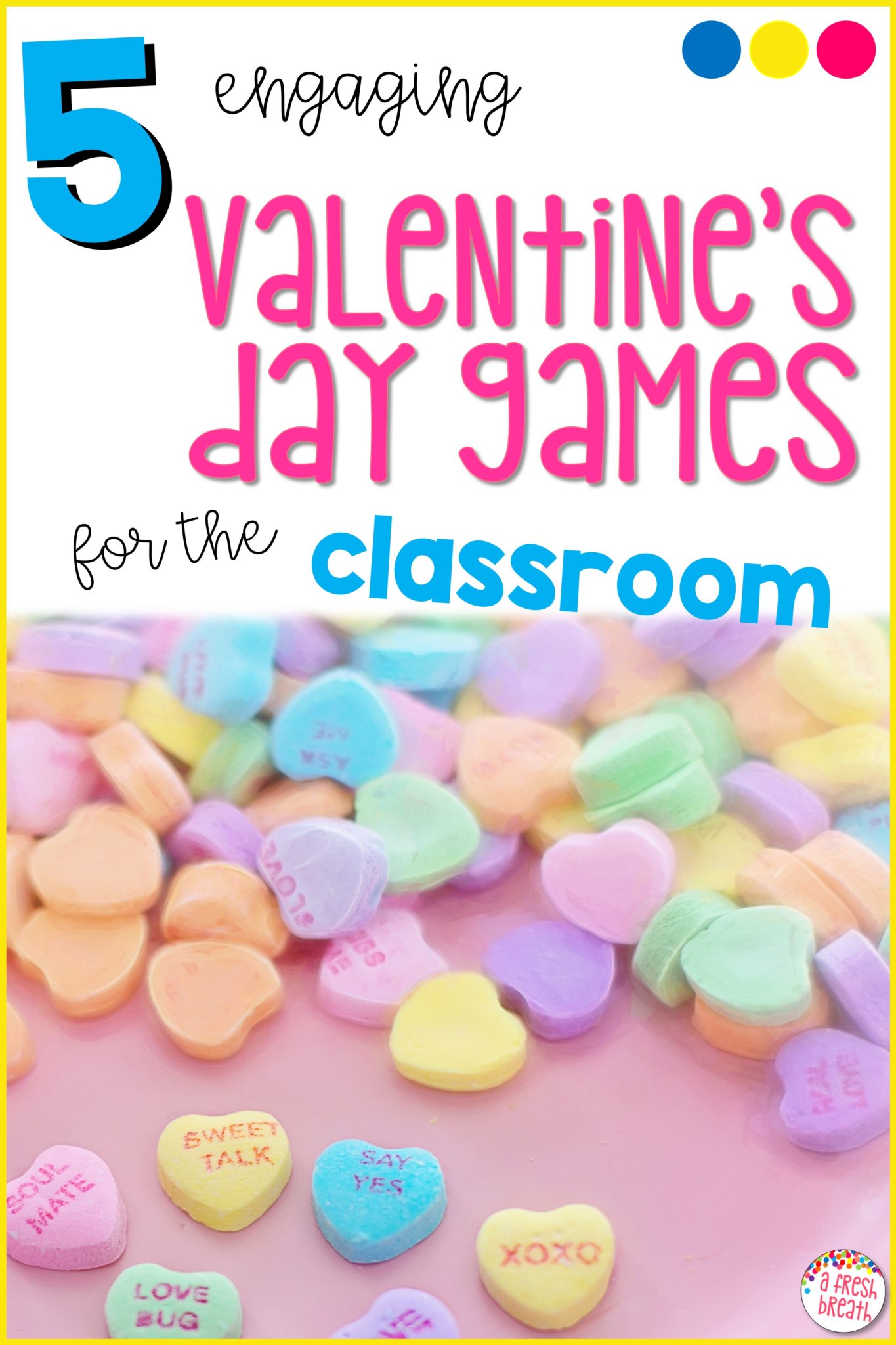 5 Engaging Valentine's Day Games For The Classroom - A Fresh Breath on ...