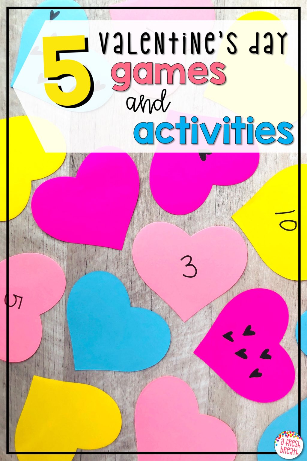 5 Engaging Valentine's Day Games For The Classroom - A Fresh Breath on ...