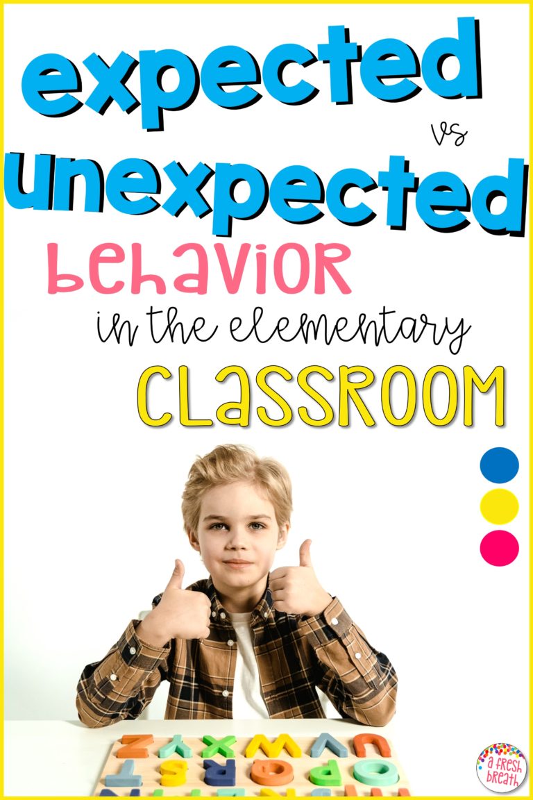 Expected Vs Unexpected Behavior in the Elementary Classroom - A Fresh ...