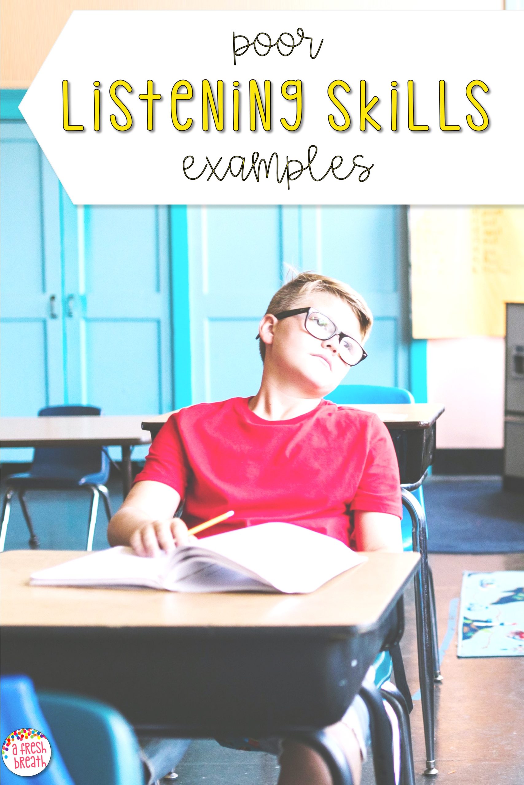 7 Helpful Listening Skills Examples for the Classroom Teacher - A Fresh ...