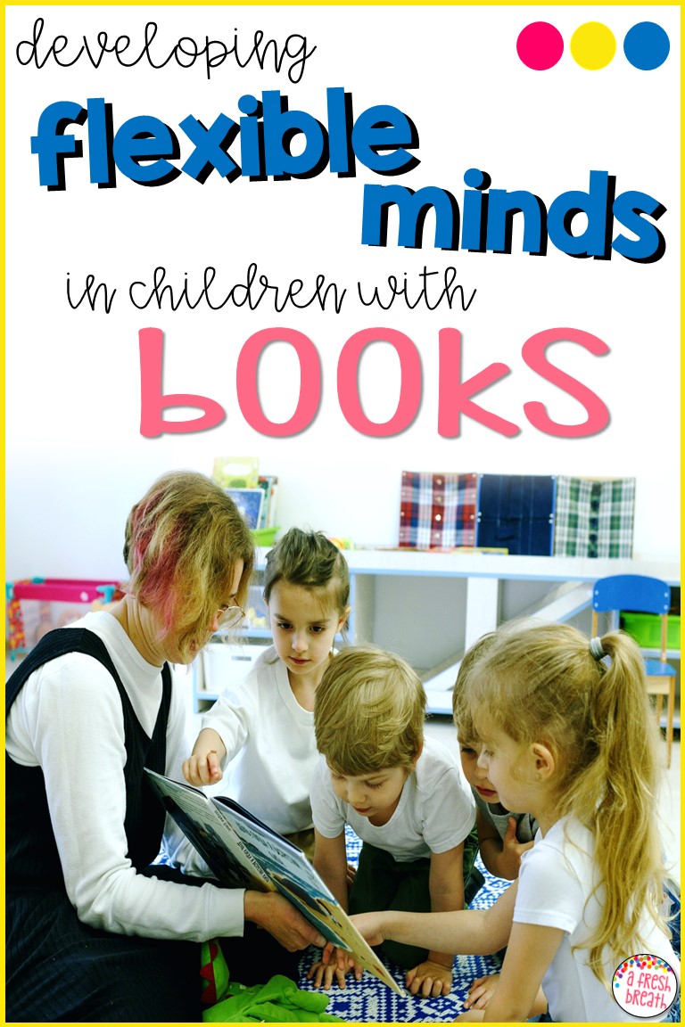 Developing Flexible Minds in Children with Books - A Fresh Breath on ...